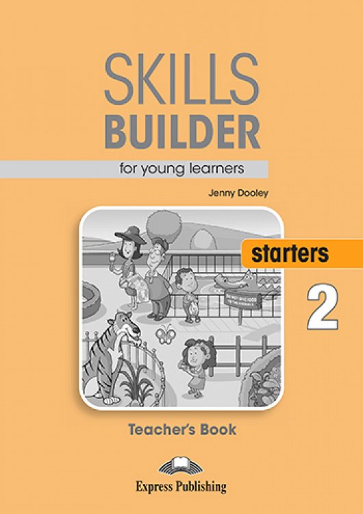Skills Builder STARTERS 2 - Teacher's Book | Express Publishing
